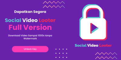 Social Video Looter (Unlock key) - Trakteer.id