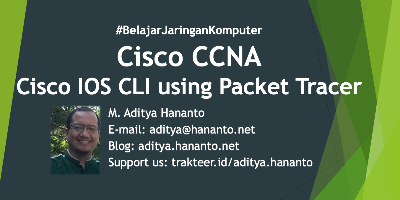 Cisco CCNA [video #03] Cisco IOS CLI using Cisco Packet Tracer - Trakteer.id
