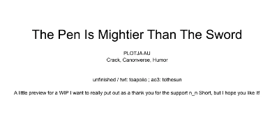 Plotja "The Pen Is Mightier Than The Sword" Snippet dari zy (@tothesun ...