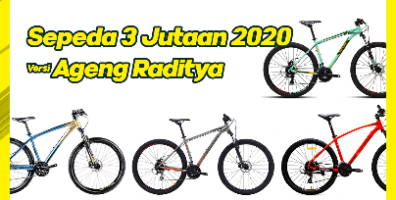 Rekomendasi Sepeda Harga 3 jutaan di Tahun 2020 dari Ageng Raditya ...