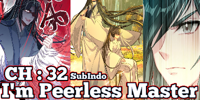 I'm a Peerless Master ch 32 indo - Trakteer.id