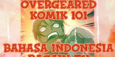 #1 OVERGEARED KOMIK 101 BAHASA INDONESIA - Trakteer.id