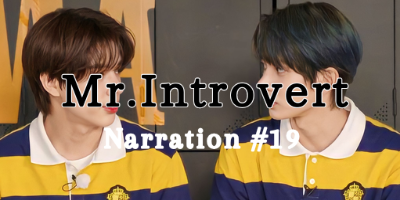 Mr.Introvert narration #19 - Trakteer.id