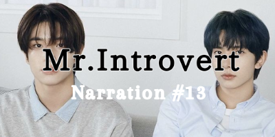 Mr. Introvert narration #13 - Trakteer.id