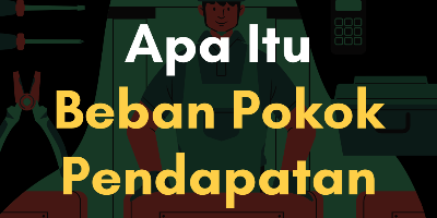 Apa Itu Beban Pokok Pendapatan - Trakteer.id