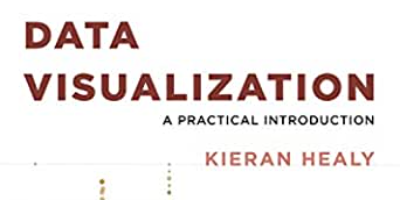 Data Visualization: A Practical Introduction - Kieran Healy - Trakteer.id
