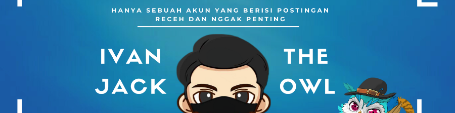 Ivan Jack TheOwl (IvanJackTheOwl) - Trakteer.id