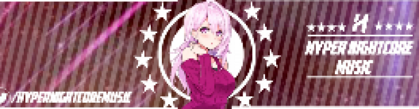 ღ Hyper Nightcore Music ღ (hyper-nightcore-music2) - Trakteer.id