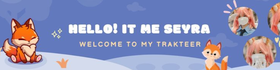 Seyra (seyra) - Trakteer.id